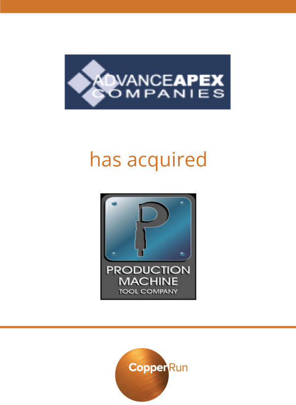 Advance Apex Companies has acquired Production Machine Tool Company ...